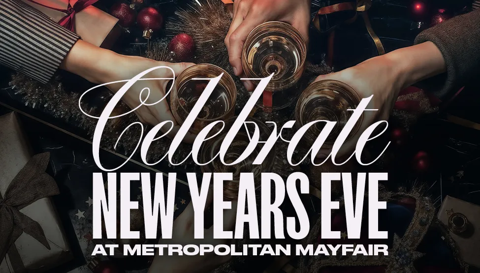 New Years Draws | Metropolitan Mayfair